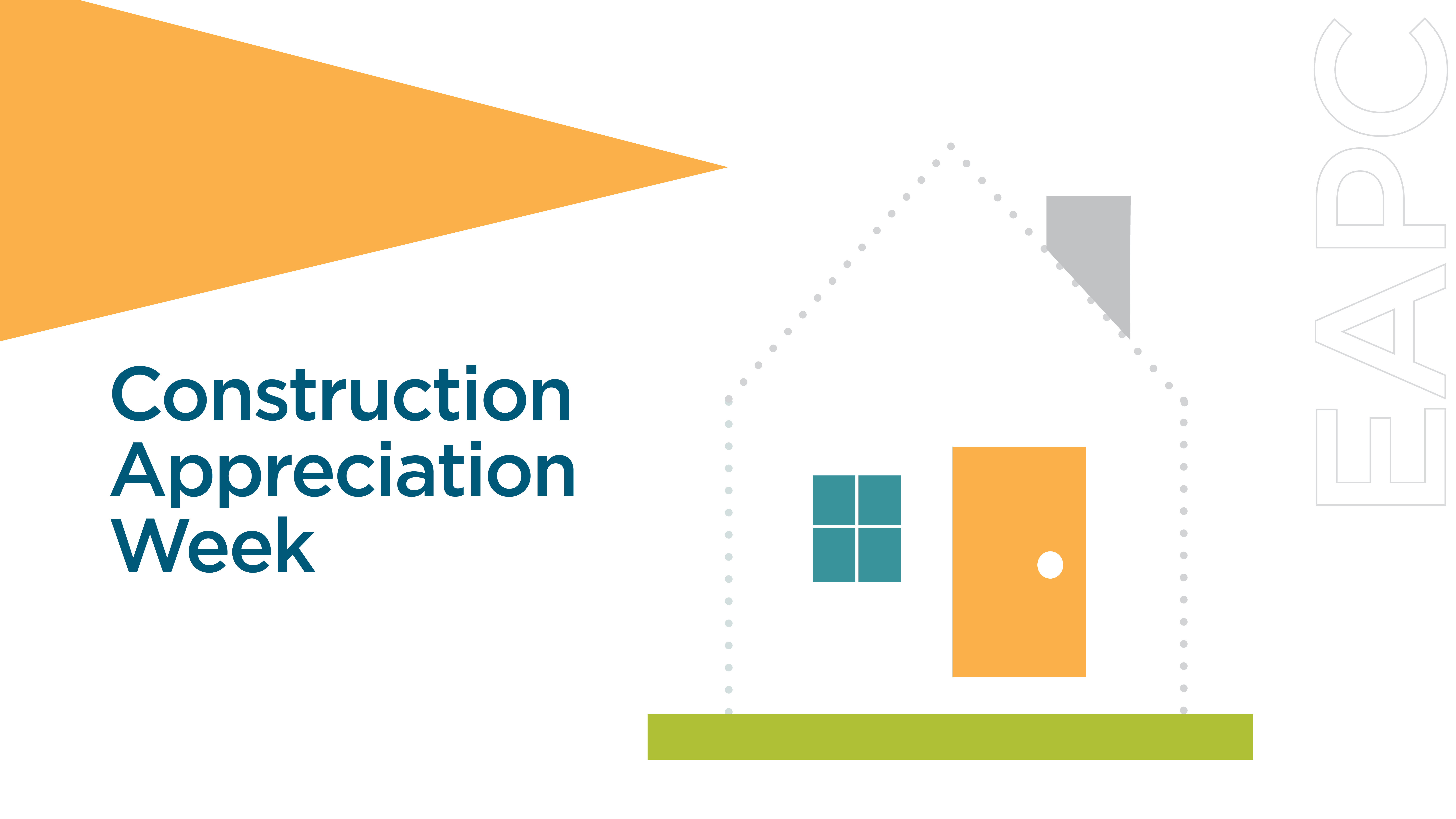 Celebrating National Construction Appreciation Week